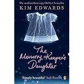 The Memory Keeper's Daughter: Amazon.co.uk: 9780141030142: Books