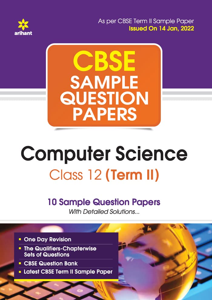 Arihant CBSE Term 2 Computer Science Class 12 Sample Question Papers ...