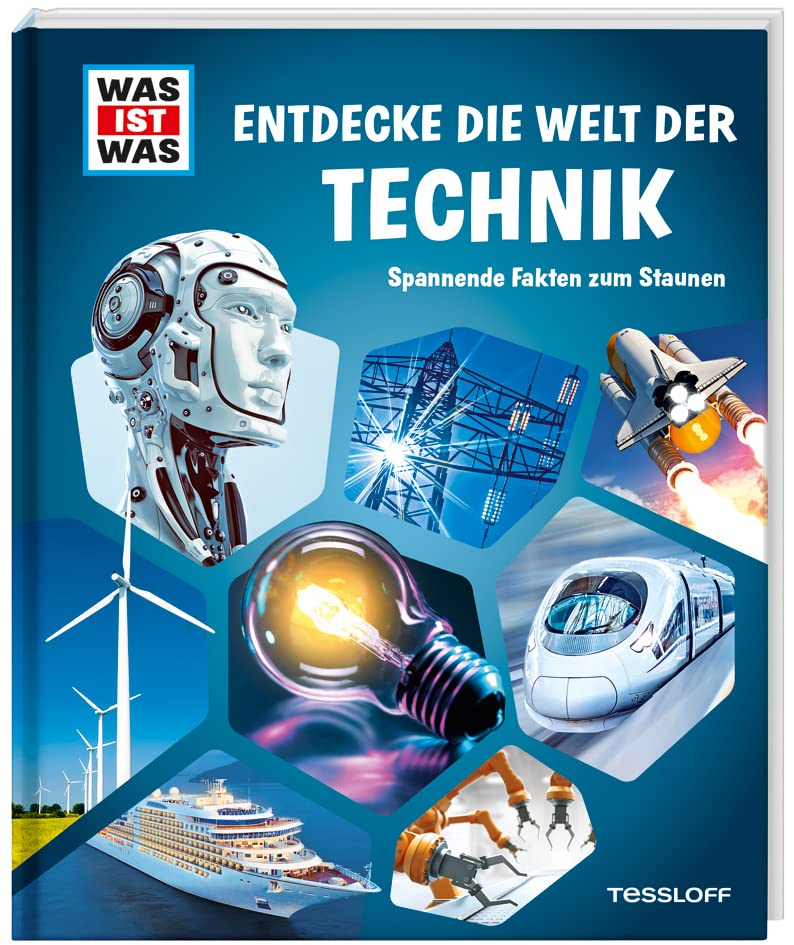 WAS IST WAS Entdecke die Welt der Technik: Spannende Fakten zum Staunen ...
