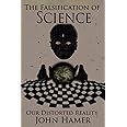 The Falsification of History: Our Distorted Reality: Amazon.co.uk ...