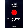 Autobiography of Red: a novel in verse (Cape poetry): Amazon.co.uk ...