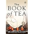 Buy The Book of Tea Book Online at Low Prices in India | The Book of ...