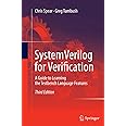 SystemVerilog for Verification: A Guide to Learning the Testbench ...