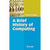 Introduction to the History of Computing: A Computing History Primer ...