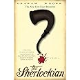 The Sherlockian : Moore, Graham: Amazon.de: Bücher