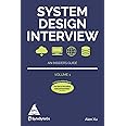 Buy System Design Interview: An Insider's Guide – Volume 1 (Full Colour ...