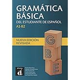 Grammatica basica del estudiante espanol. A1-B1. Per le Scuole ...