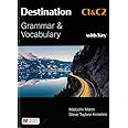 Destination C1 & C2: Grammar & Vocabulary / Student’s Book with Key ...