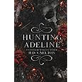 Hunting Adeline (Cat and Mouse Duet): Amazon.co.uk: Carlton, H. D ...