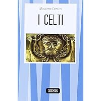 Amazon.it: I Celti - Centini, Massimo - Libri