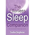 The Effortless Sleep Companion: From chronic insomnia to the best sleep ...