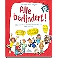 Alle behindert!: 25 spannende und bekannte Beeinträchtigungen in Wort ...