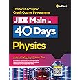 Buy 40 Days Crash Course for JEE Main Physics (Old Edition) Book Online ...