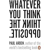 It's Not How Good You Are, It's How Good You Want To Be: The world's ...