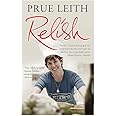 Relish: My Life on a Plate: Amazon.co.uk: Prue Leith: 9780857384058: Books
