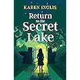 Beyond the Secret Lake: A children's mystery adventure: 3 (Secret Lake ...