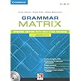 Grammar matrix. Updated edition with new Exam Training. Student's book ...