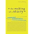 The Making of a Story: A Norton Guide to Creative Writing: Amazon.co.uk ...
