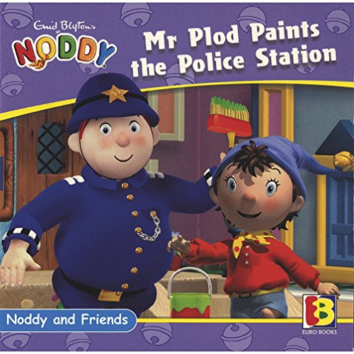 Amazon.in: Buy Noddy & Friend Mr Plod Paints The Police Station Book ...