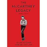 The McCartney Legacy: Volume 1: 1969 – 73: Amazon.co.uk: Kozinn, Allan ...