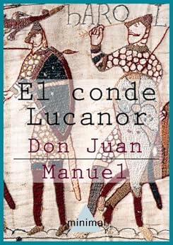 El conde Lucanor eBook: Don Juan Manuel: Amazon.es: Tienda Kindle
