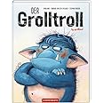 Der Grolltroll (Bd. 1) : van den Speulhof, Barbara, Pricken, Stephan ...
