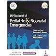 Buy IAP Textbook of Pediatric and Neonatal Emergencies Book Online at ...