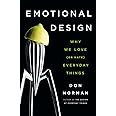 Emotional Design: Why We Love (or Hate) Everyday Things : Norman, Don A ...
