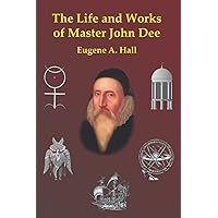 Complete Enochian Dictionary: A Dictionary of the Angelic Language as ...