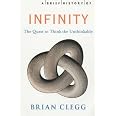 Brief History of Infinity: The Quest to Think the Unthinkable: Amazon ...