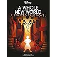Disney Princess Aladdin: A Whole New World (Twisted Tales) : Braswell ...