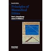 Principles of Biomedical Ethics : Beauchamp, Tom L., Childress, James F ...