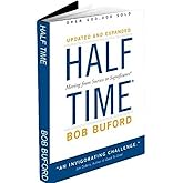 Halftime: Moving from Success to Significance: Amazon.co.uk: Buford ...