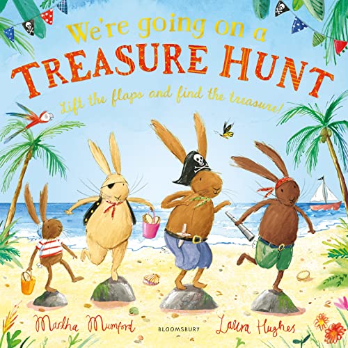 We're Going on a Treasure Hunt: A Lift-the-Flap Adventure (The Bunny ...