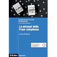 Amazon.it: La sintassi della frase complessa. Le strutture dell ...