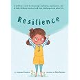 Resilience: A book to encourage resilience, persistence and to help ...