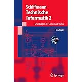 Technische Informatik 1: Grundlagen der Digitalen Elektronik (Springer-Lehrbuch) (German Edition ...
