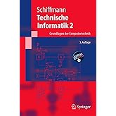 Technische Informatik 1: Grundlagen der Digitalen Elektronik (Springer-Lehrbuch) (German Edition ...