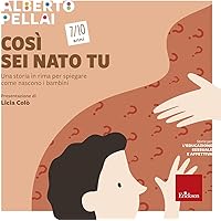 Così sei fatto tu 5-9 anni. Una storia in rima per spiegare le ...