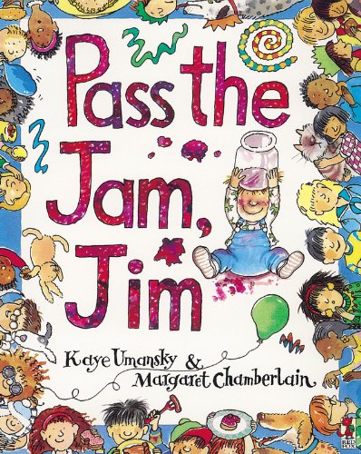 Pass The Jam, Jim: Amazon.co.uk: Umansky, Kaye, Chamberlain, Margaret ...