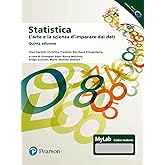 Statistica: principi e metodi. Ediz. Mylab. Con aggiornamento online ...