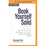 Book Yourself Solid: The Fastest, Easiest, and Most Reliable System for ...