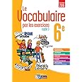 Amazon.fr - Le Vocabulaire par les exercices 6e - Gargallo, Thomas ...