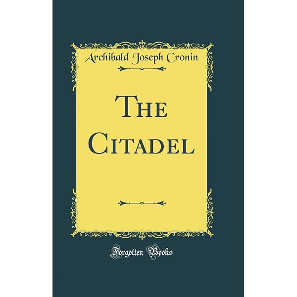 Cronin Citadel Quotes