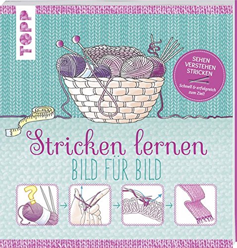 Buy Stricken lernen Bild für Bild: Sehen, verstehen, stricken. Schnell ...
