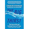 Big Thirst : Fishman, Charles: Amazon.in: Books