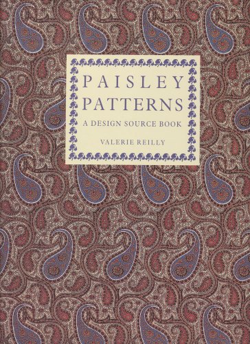 Paisley Patterns: Amazon.co.uk: Reilly, Valerie: Books