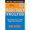 Predictably Irrational, Revised and Expanded Edition: The Hidden Forces ...