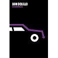 Cosmopolis: Amazon.co.uk: DeLillo, Don: 9780330524933: Books
