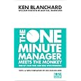 The One Minute Manager Meets the Monkey: Amazon.co.uk: Blanchard, Ken ...
